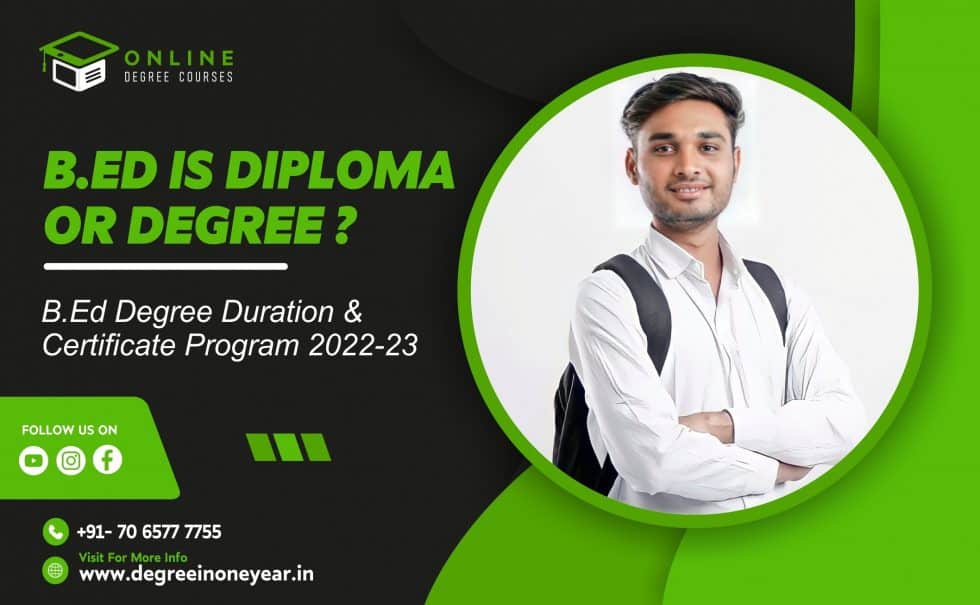B Ed Is Diploma OR Degree B Ed Degree Duration Certificate Program b-ed-is-diploma-or-degree-b-ed-degree-duration-certificate-program