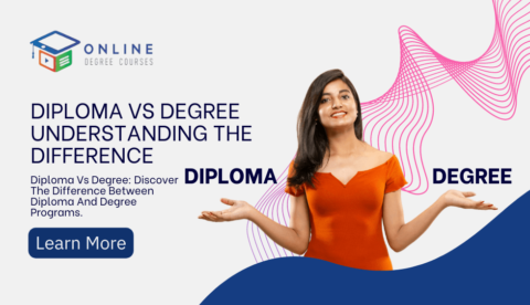 Diploma vs Degree: Understanding the Difference between Degree and Diploma