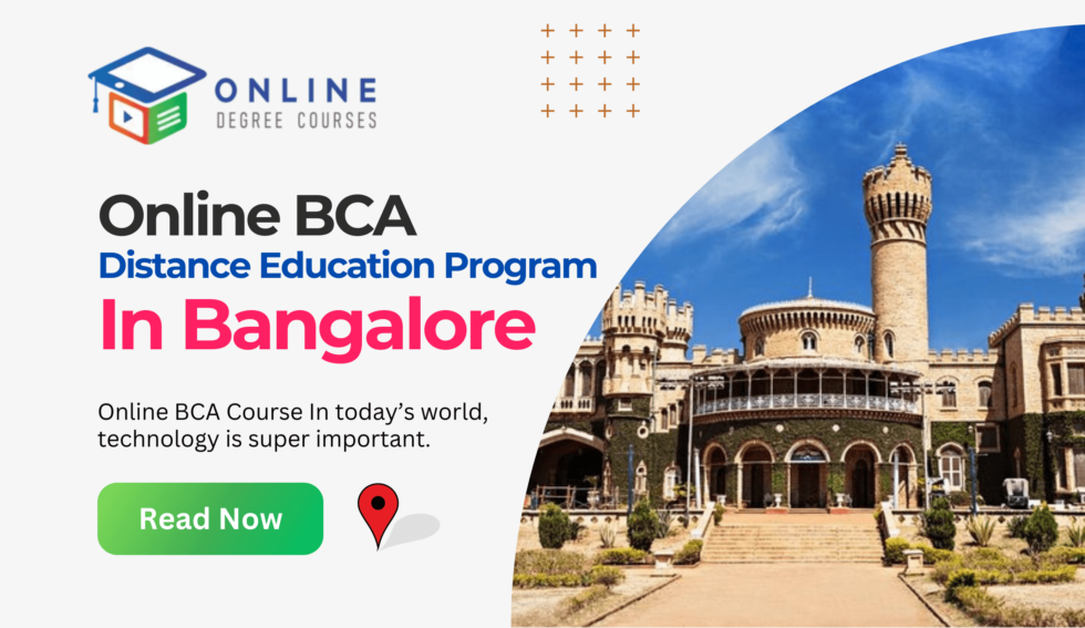 Online BCA Distance Education Program in Bangalore.