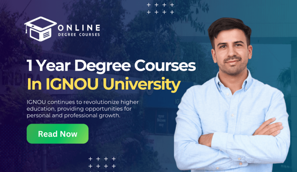 1 year Degree Courses in Ignou University 2025