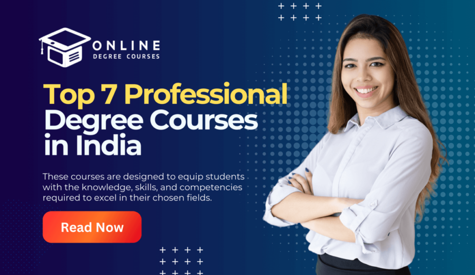 Top 7 Professional Degree Courses in India